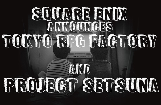 Square Enix Announces Tokyo RPG Factory and Project Setsuna - GameSkinny