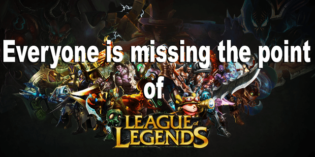Everyone is missing the point of League of Legends - GameSkinny