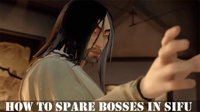 How to Spare Bosses in Sifu - GameSkinny