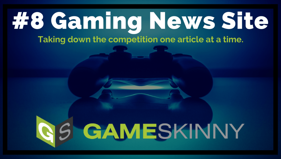 GameSkinny is Ranked the 8th Largest Game News and Review Site on Alexa ...