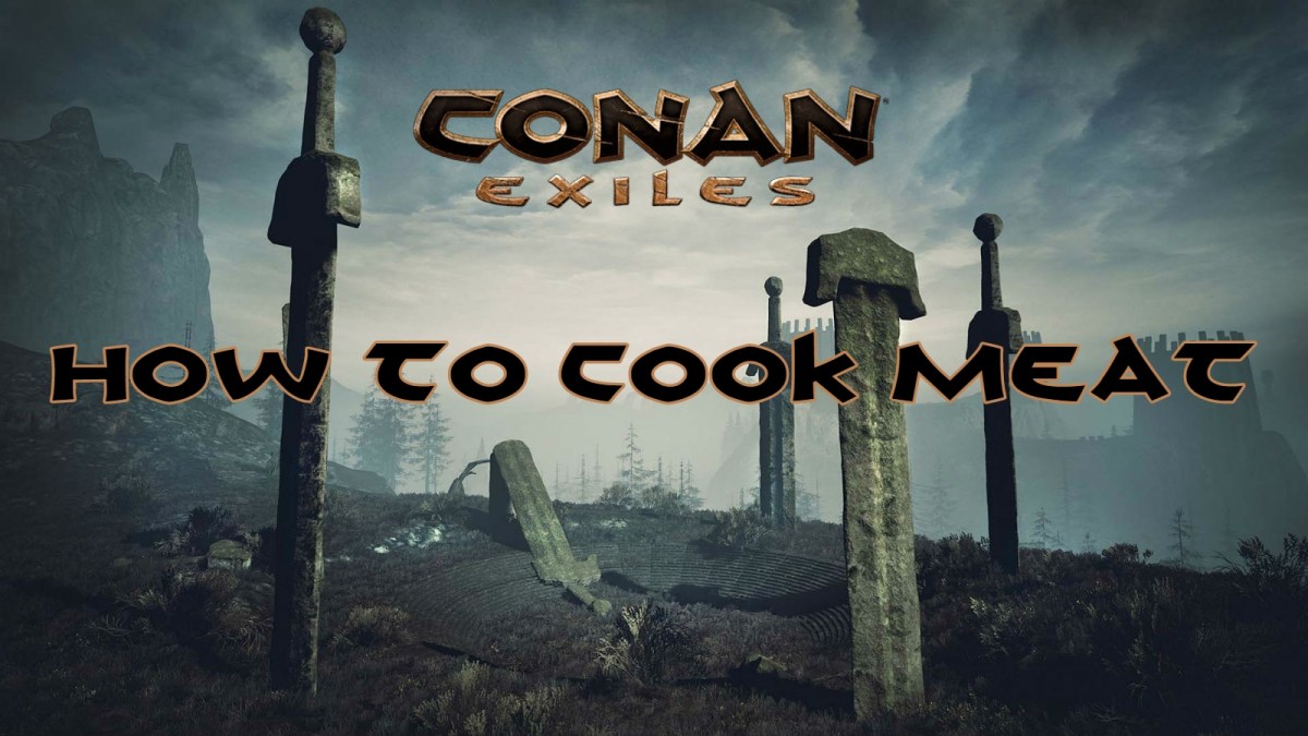 How to Cook Meat with a Campfire in Conan Exiles – GameSkinny