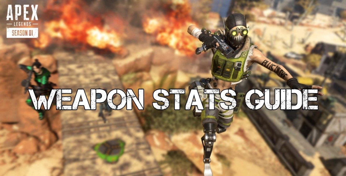 Apex Legends Gun and Weapon Stats Guide – GameSkinny