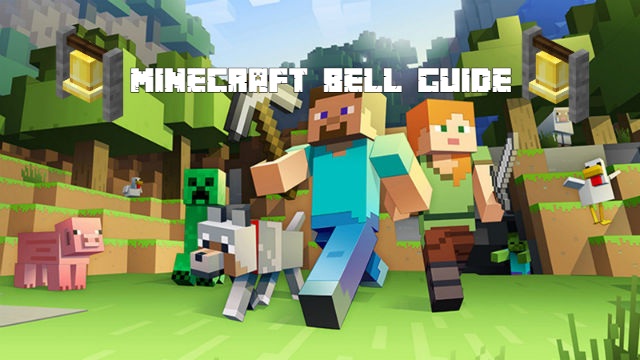 Minecraft Bell Guide: What It Is And How To Get It – GameSkinny