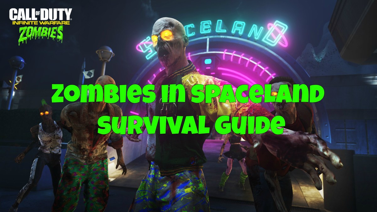 Infinite Warfare: Zombies in Spaceland Survival Guide – GameSkinny