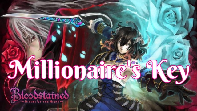 Bloodstained Ritual of the Night Millionaire Key Guide - GameSkinny