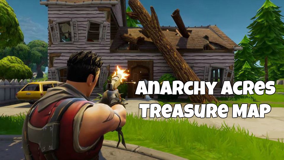 Fortnite Anarchy Acres Treasure Map Guide – GameSkinny
