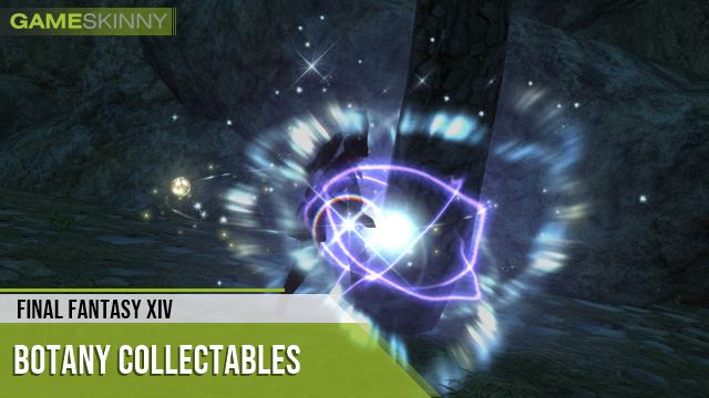 FFXIV Botany Collectables Guide – GameSkinny
