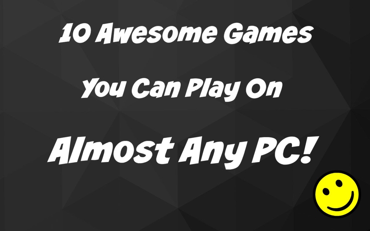 10 Amazing Games You Can Play On Almost Any PC (2GB RAM Or Less ...