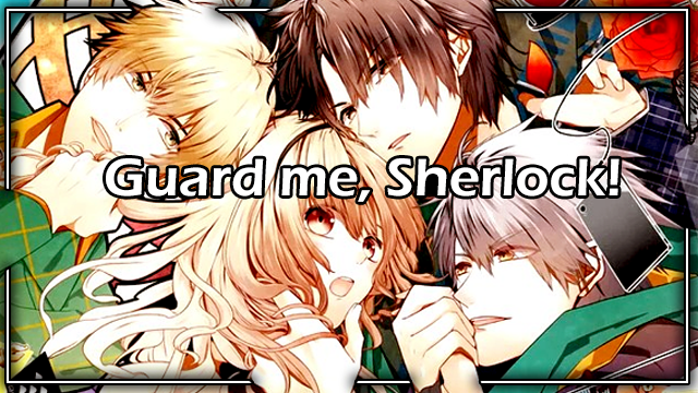 Guard me, Sherlock Review: Solving Crimes and Wooing Hearts - GameSkinny