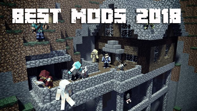 Best Minecraft Mods of 2018 – GameSkinny