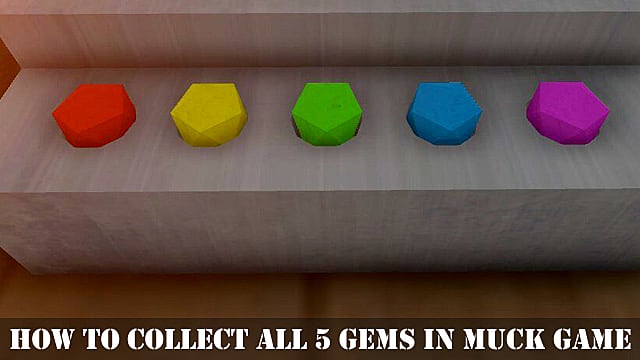How to Collect All 5 Gems in Muck Game – GameSkinny