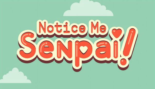 Notice Me Senpai Guide: How to Get All of the Senpai to Notice You ...