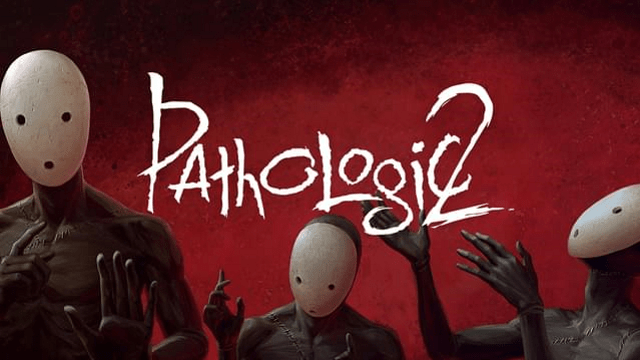 Pathologic 2 to Receive Next Character, the Bachelor – GameSkinny