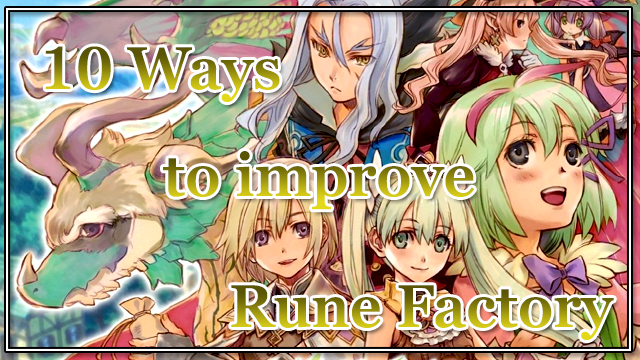 10 Ways to Improve the Rune Factory Series (If They Ever Made Another ...