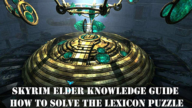 Skyrim Elder Knowledge Guide: How to Solve the Lexicon Puzzle – GameSkinny