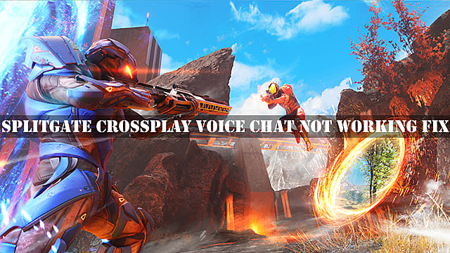 Splitgate Crossplay Voice Chat Not Working Fix – GameSkinny