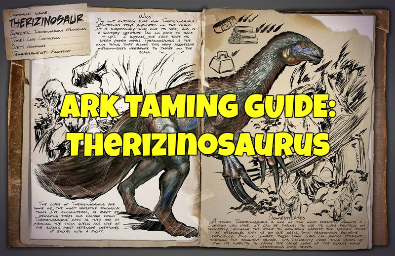 ARK Dino Taming Guide: Therizinosaurus - GameSkinny