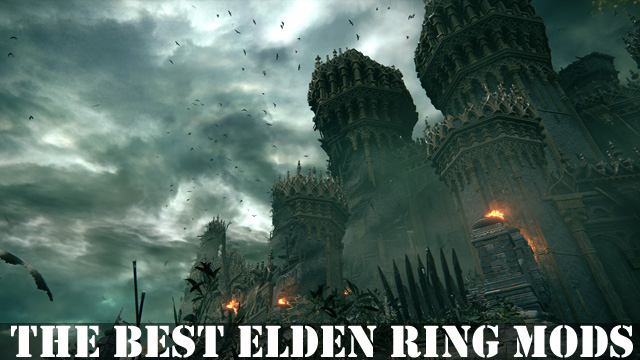 The Best Elden Ring Mods – GameSkinny
