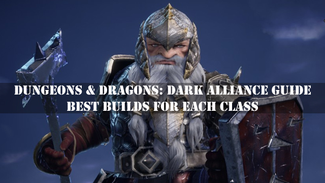 Dungeons & Dragons: Dark Alliance Best Builds Guide - GameSkinny