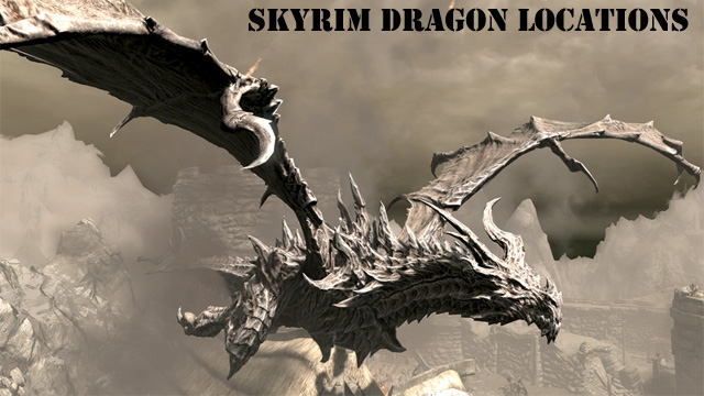 Skyrim Dragon Locations: Where to Find Dragons – GameSkinny