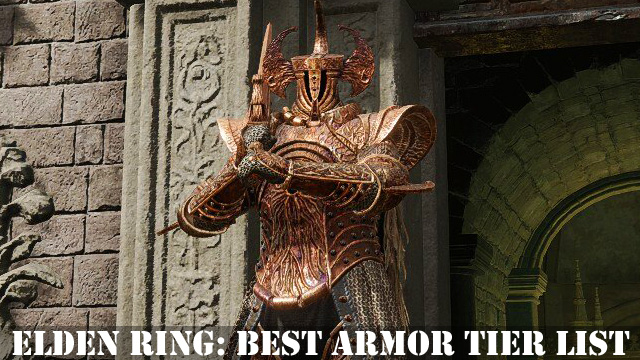 Elden Ring: Best Armor Tier List - GameSkinny