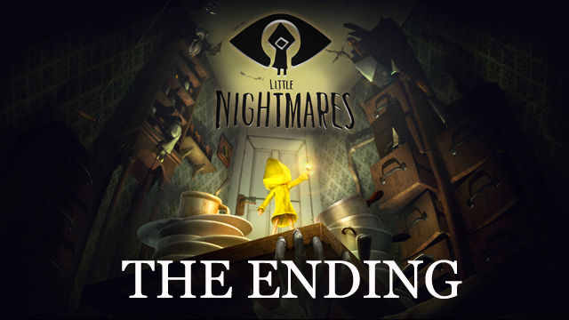 Little Nightmares Guide Walkthrough: The Final Chapter – GameSkinny