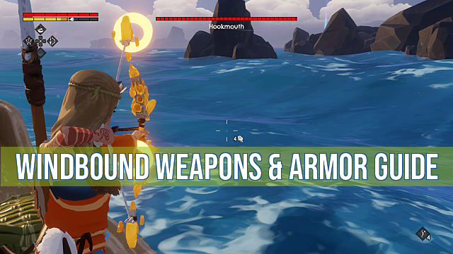 Windbound Weapons and Armor Recipe Guide - GameSkinny